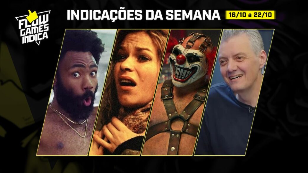 Flow Games Indica #11 Childish Gambino, A Casa do Videogame e mais ...