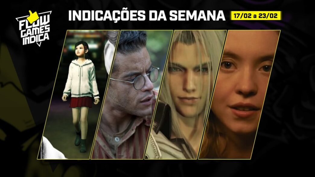 Flow Games Indica #24 Final Fantasy 7 Rebirth e mais!